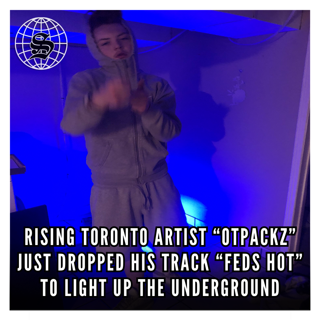 Otpackz’s ‘Feds Hot’: A Toronto Trap & Hip-Hop Game Changer – Sonus ...